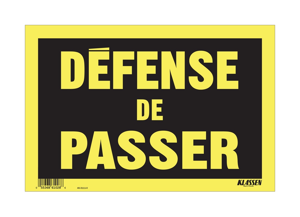 Hillman Self-Adhesive Défense De Passer Sign, French, 8 x 12-in, Black ...