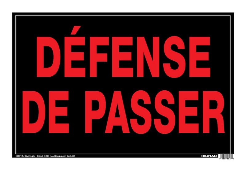 Hillman Self-Adhesive Défense De Passer Sign, French, 8 x 12-in, Black ...