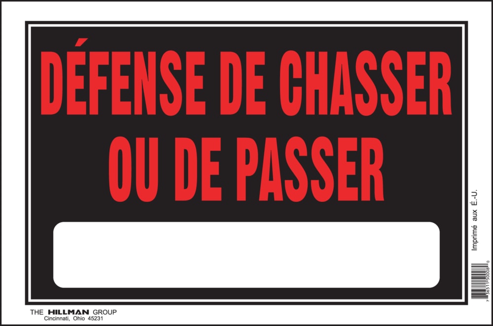 Hillman Self Adhesive Défense De Chasser Ou De Passer Sign French 8 X
