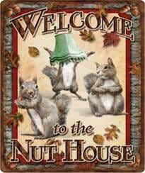 RIVERS EDGE Welcome to the Nut House Tin Sign, 11 x 17-in | Canadian Tire